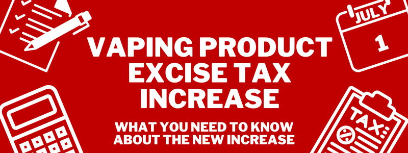 Federal Vaping Product Excise Tax - IN2